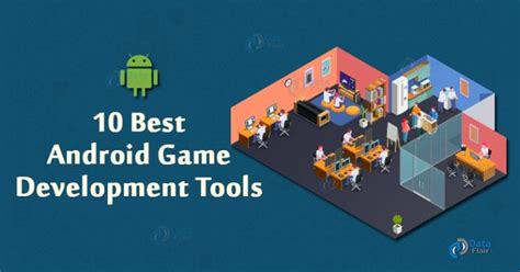 Top 10 Tools For Android Game Development Dataflair