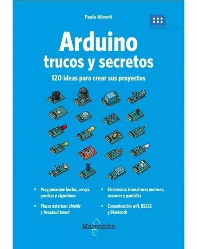 Libro Arduino Trucos Y Secretos 120 Ideas Para Resolver Cuotas Sin