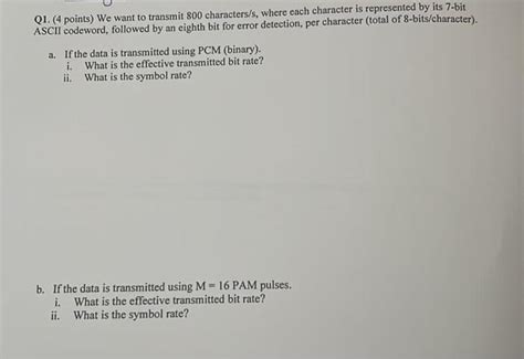 solved q1 4 points we want to transmit 800 characters s