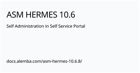 Self Administration In Self Service Portal Asm Hermes