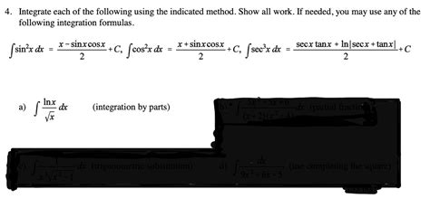 Solved 4 Integrate Each Of The Following Using The Chegg Com