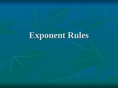 PPT Exponent Rules Parts When A Number Variable Or Expression Is Raised To A Power The