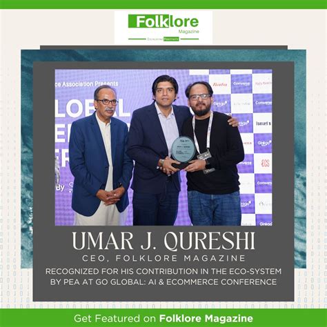 Umar J Qureshi Ceo Folklore Magazine Got Recognized For His
