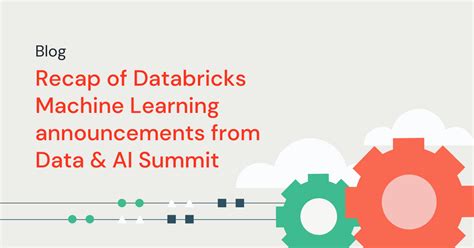Announcements For Databricks Machine Learning At Data And AI Summit The Databricks Blog