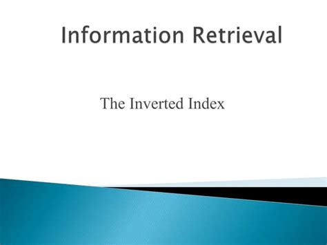Information Retrieval 4inverted Indexandquery Handling Pptx