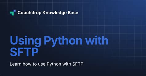 using python with sftp couchdrop knowledge base
