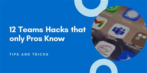 12 Teams Hacks That Only Pros Know Writecream