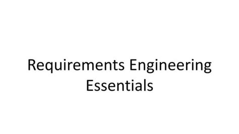 Requirements Engineering Essentialspptx