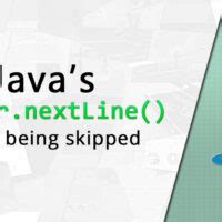Javas Scanner Nextline Call Is Being Skipped I E Not Waiting For Input Terresquall Blog