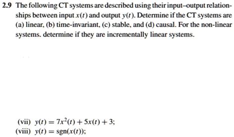 [get answer] 2 9 the following ct systems are described using their