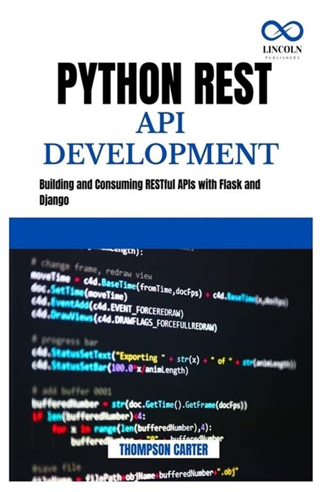 알라딘 Python Rest Api Development Building And Consuming Restful Apis With Flask And Django