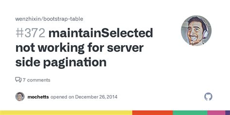 Maintainselected Not Working For Server Side Pagination · Issue 372 · Wenzhixinbootstrap Table
