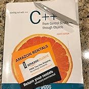 Amazon Starting Out With C From Control Structures To Objects Th Edition