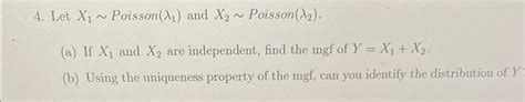Solved Let X1∼poissonλ1 ﻿and X2∼poissonλ2a ﻿if X1