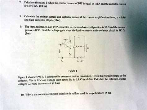 Calculate The Emitter Current And Collector Current When The Emitter Current Of An Npn Bjt Is