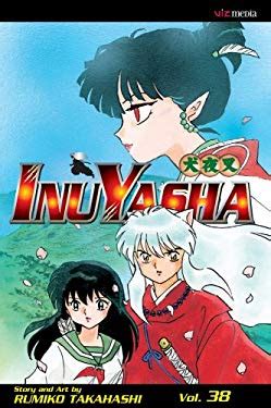 Inuyasha Vol 38 Book By Rumiko Takahashi 9781421522203