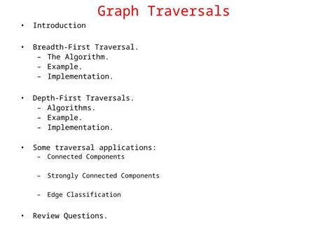 Ppt 1 Graph Traversals Introduction Breadth First Traversal The