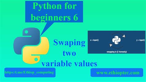 Python For Beginners 6 Swapping Two Values Ethioptech Youtube