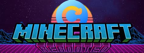 Rebooted Edition Minecraft Modpacks Curseforge
