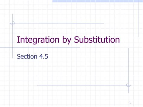 PPT - Integration by Substitution PowerPoint Presentation, free ...
