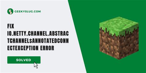 Solved Io Netty Channel AbstractChannel AnnotatedConnectException