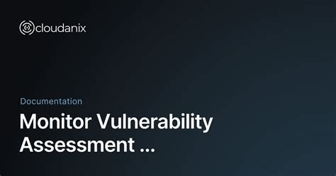 Monitor Vulnerability Assessment Setting Is Not Enabled Cloudanix