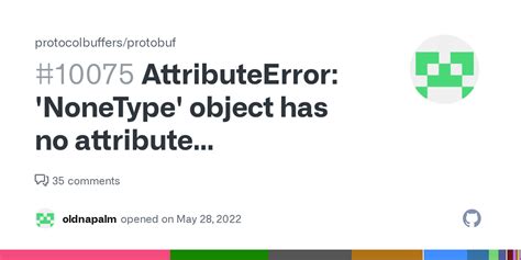 AttributeError NoneType Object Has No Attribute Message Types By Name Issue