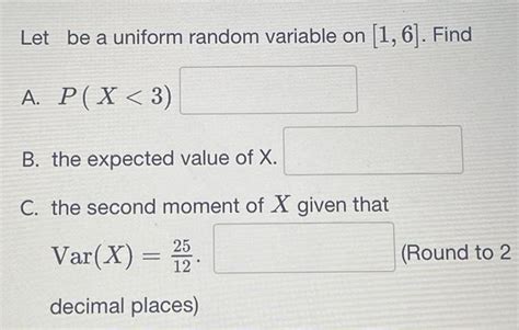 Solved Let Be A Uniform Random Variable On 16 Find A