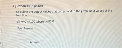 Solved Question Points Calculate The Output Values Chegg