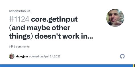 Coregetinput And Maybe Other Things Doesnt Work In Another Action