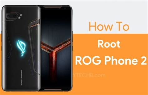 How To Root Asus Rog Phone II Unlock Bootloader With EDL Method