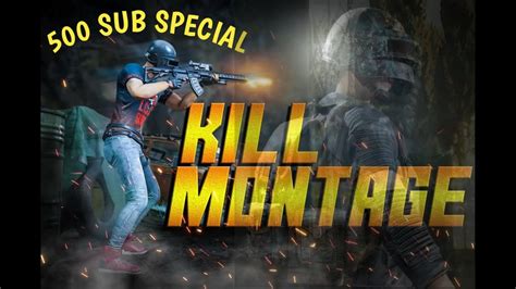 Pubg Mobile 500 Sub Special Montage By Slingshot Yt Youtube