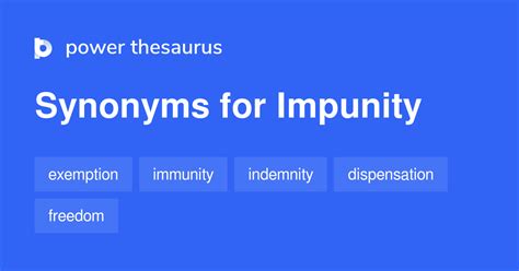 Impunity Synonyms 138 Similar Words And Phrases