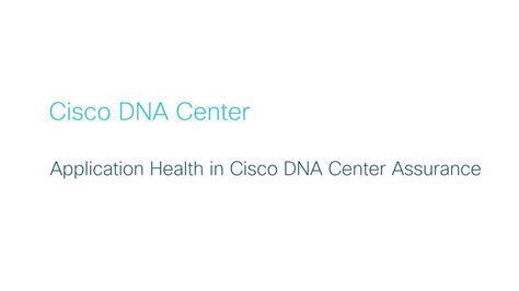 Cisco Catalyst Center Application Health In Cisco Catalyst Center Assurance Cisco Video Portal