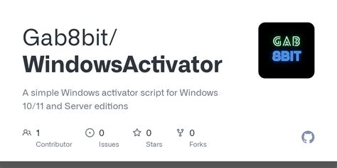Github Gab8bitwindowsactivator A Simple Windows Activator Script