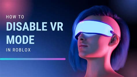 How To Disable Vr Mode In Roblox Quickly And Easily