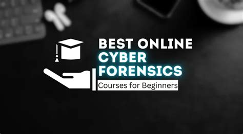Best Online Cyber Forensics Courses For Beginners Web Asha Technologies