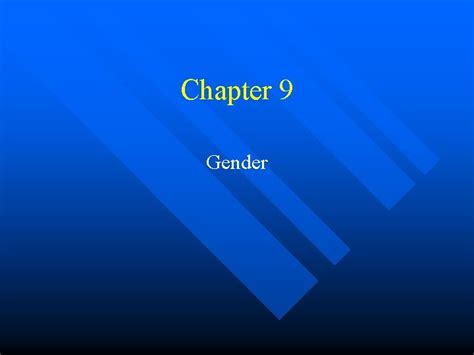 Chapter 9 Gender Definitions Sex Biology Genes Anatomy