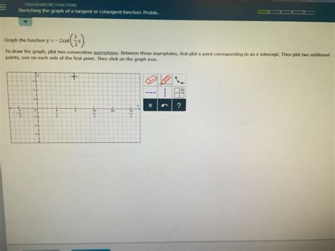 Solved Graph The Function Y 2cot 1 2x To Draw The