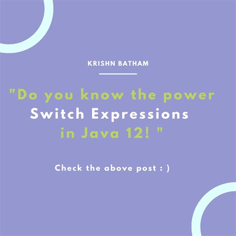 krishna batham on linkedin javaprogramming switchexpressions