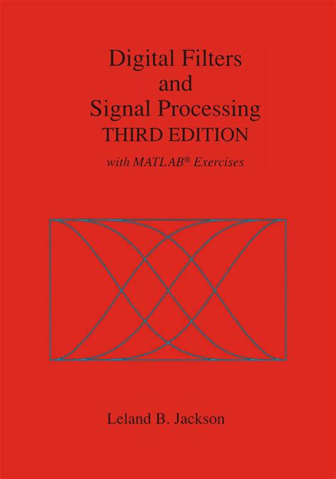 Digital Filters And Signal Processing With Matlab Exercises 3rd Edition