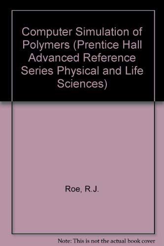 computer simulation of polymers prentice hall advanced reference series physical