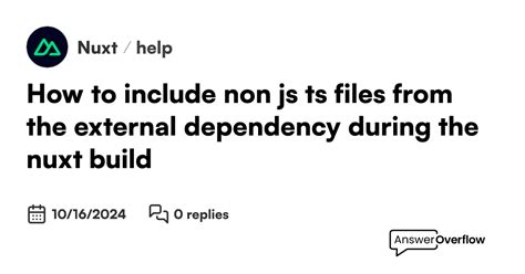 How To Include Non Js Ts Files From The External Dependency During The