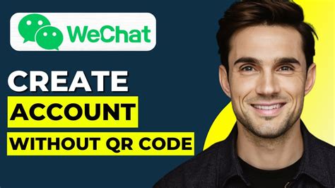 how to create wechat account without qr code 2025 updated youtube