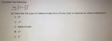 Solved Consider The Following Lim A Describe The Type Of