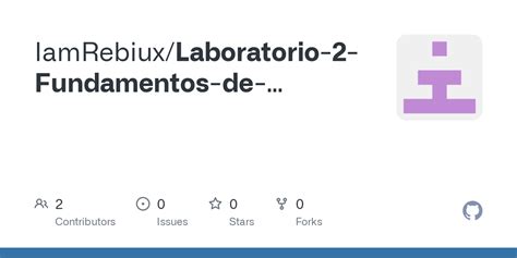 Github Iamrebiux Laboratorio Fundamentos De Programaci N Versi N