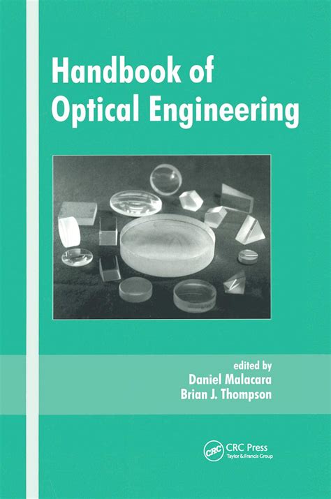 Handbook Of Optical Engineering Optical Science And Engineering