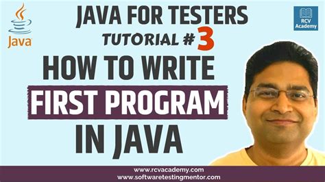 Java For Testers 3 How To Write First Program In Java Software Testing Mentor