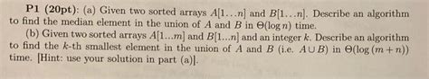 Solved A Given Two Sorted Arrays A 1n And B 1n