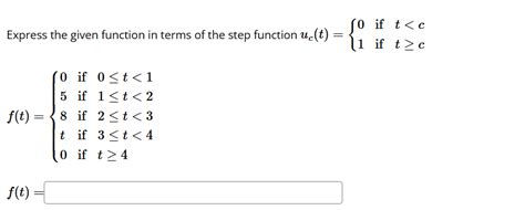 solved express the given function in ﻿terms of ﻿the step